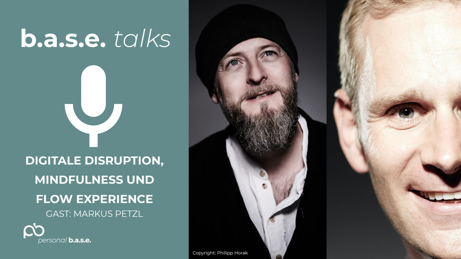 #30 Digitale Disruption, Mindfulness und Flow Experience – Markus Petzl | b.a.s.e. talks ...